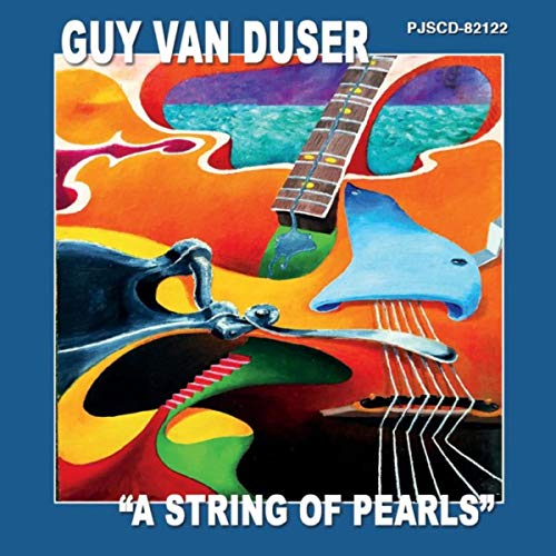 Play A String of Pearls by Guy Van Duser on Amazon Music