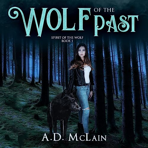 Amazon.com: Wolf of the Past: Family Lost: Spirit of the Wolf, Book 1 ...