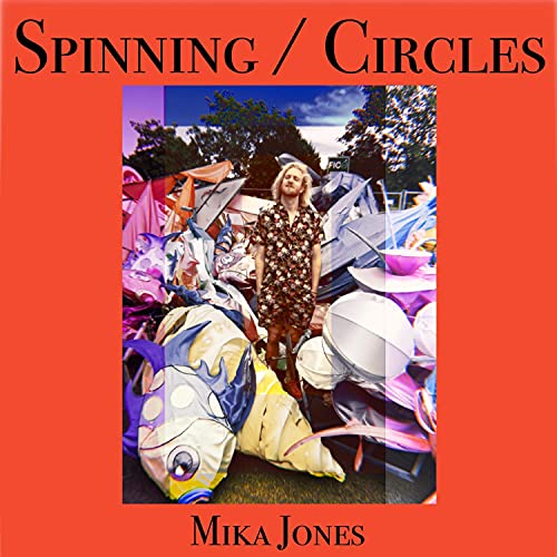 Spinning / Circles de Mika Jones en Amazon Music Unlimited