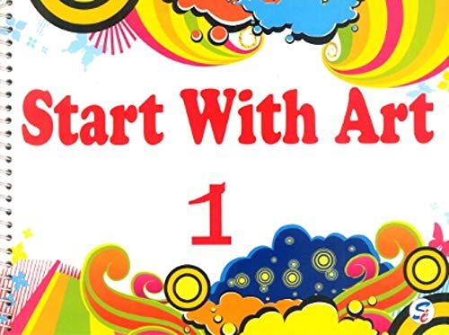 Start With Art Class - 1 : Amazon.in: Books