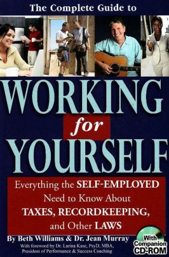 Amazon.com: The Complete Guide to Working for Yourself: Everything the ...