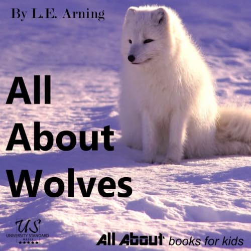 All About Wolves: From All About Books For Kids (All About Kids Books ...