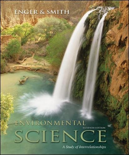 Environmental Science: A Study of Interrelationships: Enger, Eldon ...