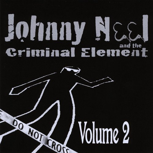 Amazon.com: Volume 2 : Johnny Neel and the Criminal Element: Digital Music