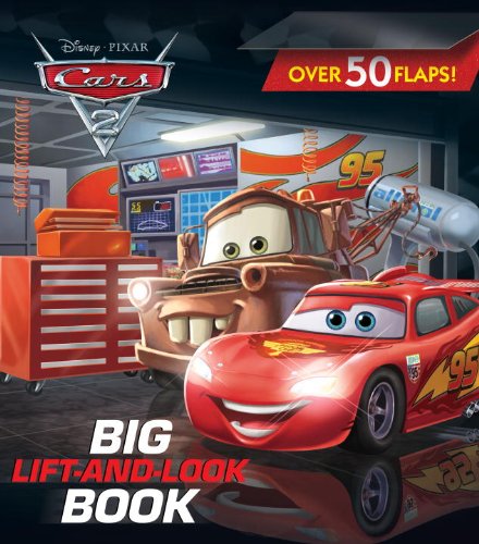 The Cars 2 Big Lift-and-Look Book (Disney/Pixar Cars): Berrios, Frank ...
