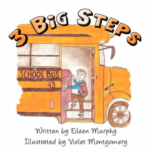 3 Big Steps: Murphy, Eileen, Montgomery, Violet: 9781605633107: Amazon ...