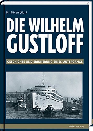 Amazon.com: Die " Wilhelm Gustloff ": 9783898127813: Books