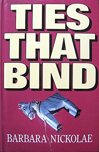 The Ties That Bind: Barbara Nicolae: 9780749902131: Amazon.com: Books