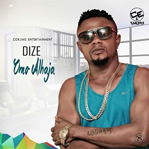 Amazon.com: Omo Alhaja : Dize: Digital Music