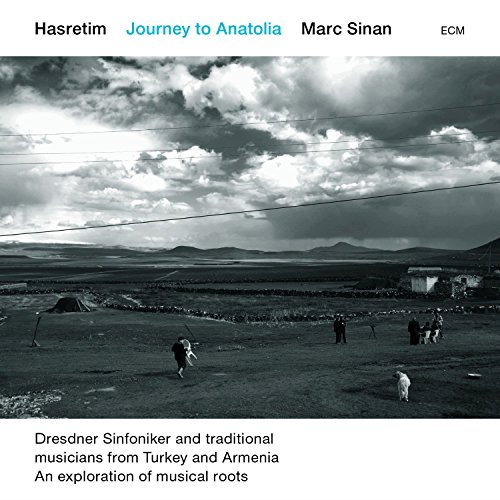 Play Hasretim – Journey To Anatolia (Live) by Marc Sinan, The Dresdner ...