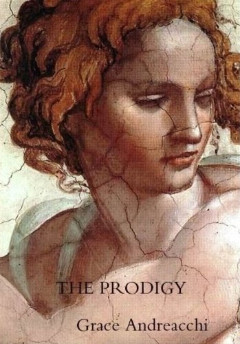 Amazon.com: The Prodigy eBook : Andreacchi, Grace: Kindle Store