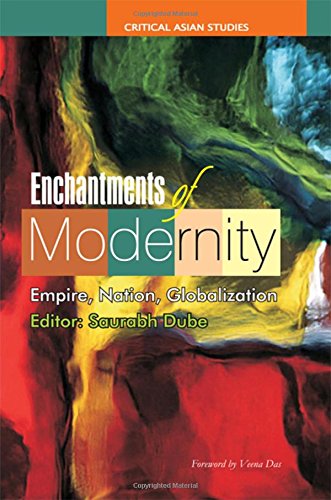 Enchantments of Modernity: Empire, Nation, Globalization (Critical ...