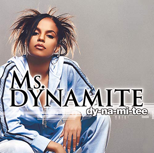 Dy-Na-Mi-Tee by Ms. Dynamite on Amazon Music - Amazon.com