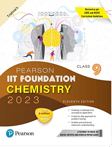 Pearson IIT Foundation Chemistry Class 9, Revised as per CBSE and NCERT ...