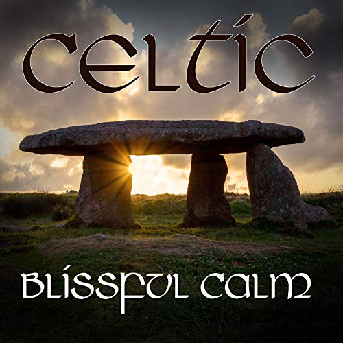 Play Celtic Blissful Calm - Nature Soundscapes, Deep Relaxation, Celtic ...