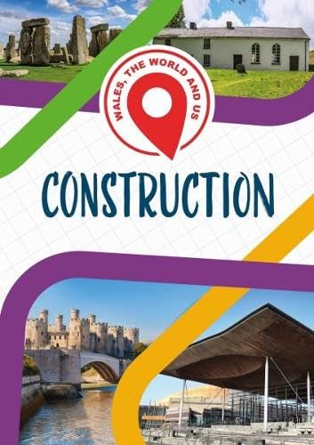 Wales, The World and Us: Construction: Amazon.co.uk: Jones, Tudur Dylan ...