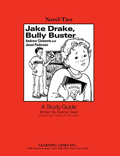 Jake Drake, Bully Buster: Novel-Ties Study Guides: Andrew Clements ...