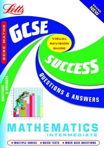 GCSE Maths Intermediate (GCSE Success Guides Questions & Answers ...