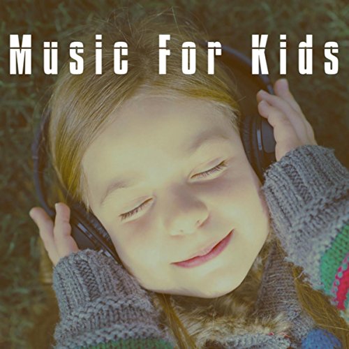 Music For Kids by Kids Party Music Players, Kids Music and Nursery ...