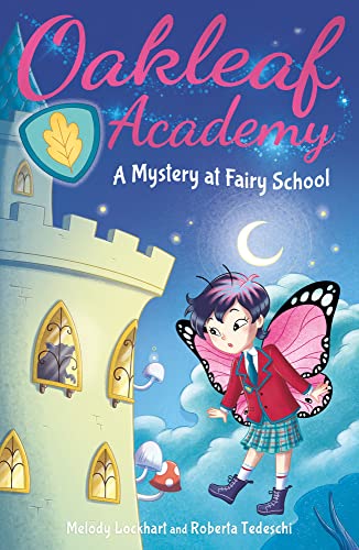 Oakleaf Academy: A Mystery at Fairy School - Kindle edition by Lockhart ...