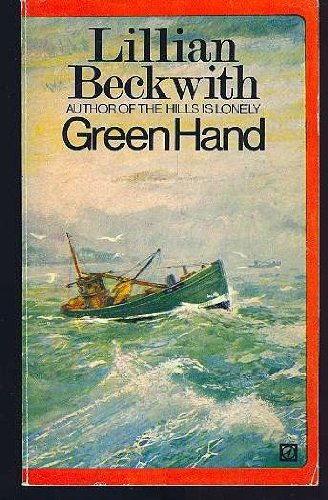 Green Hand: Lillian Beckwith: 9780090025008: Amazon.com: Books