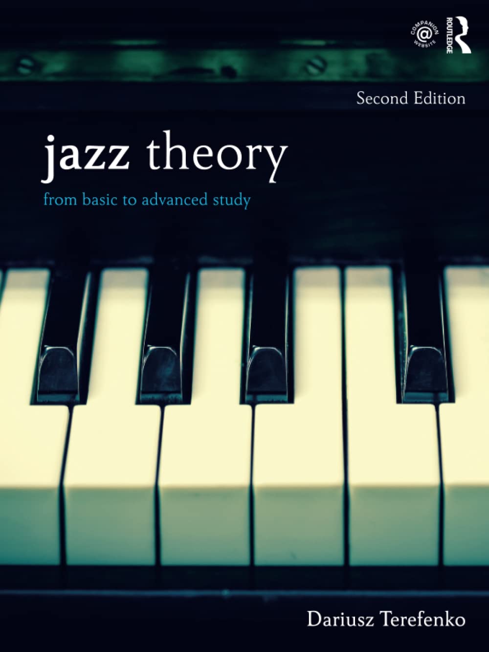 Jazz Theory: From Basic to Advanced Study: Amazon.co.uk: Terefenko ...