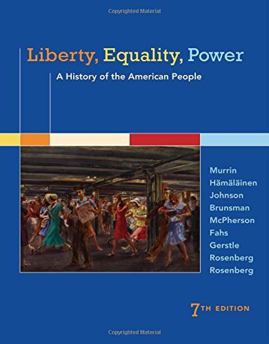 By John M. Murrin Liberty, Equality, Power: A History of the American ...