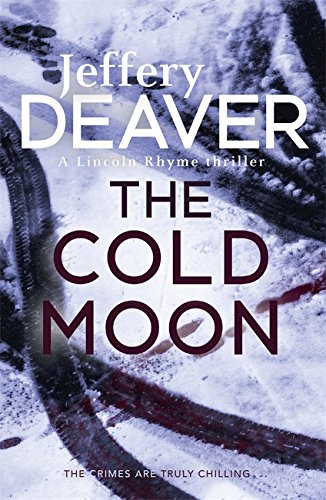 『The Cold Moon: Lincoln Rhyme Book 7巻』｜感想・レビュー - 読書メーター