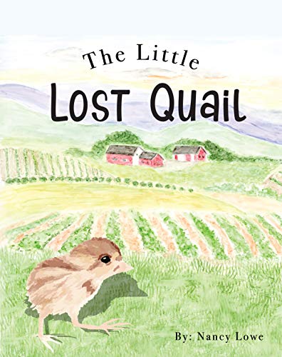 The Little Lost Quail - Kindle edition by Lowe, Nancy , Vaughan, Mary ...