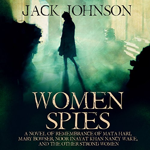 Amazon.com: Women Spies: A Novel of Remembrance of Mata Hari, Mary ...