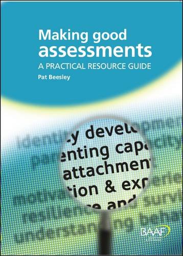 MAKING GOOD ASSESSMENTS:PRACTICAL RESOUR (Making Good Assessments: A ...