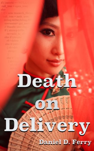 Death on Delivery: A John Bent Mystery - Kindle edition by Ferry, Daniel. Mystery, Thriller ...