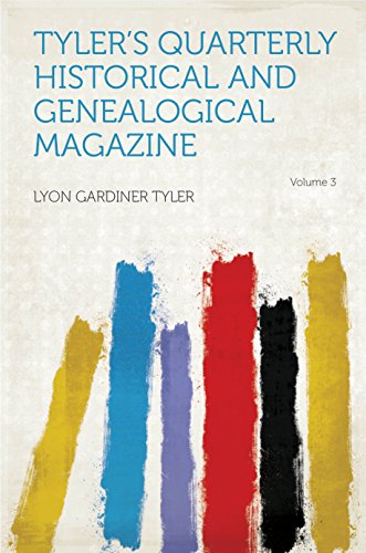 Tyler's Quarterly Historical and Genealogical Magazine eBook : Tyler ...