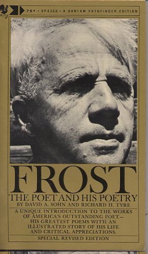 Frost : The Poet and His Poetry - Special Revised Edition: David A ...