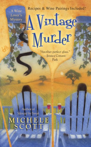 A Vintage Murder: Scott, Michele: 9780425222546: Amazon.com: Books
