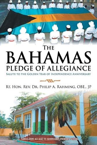 The Bahamas Pledge of Allegiance: Philip A. Rahming: 9781959493327 ...