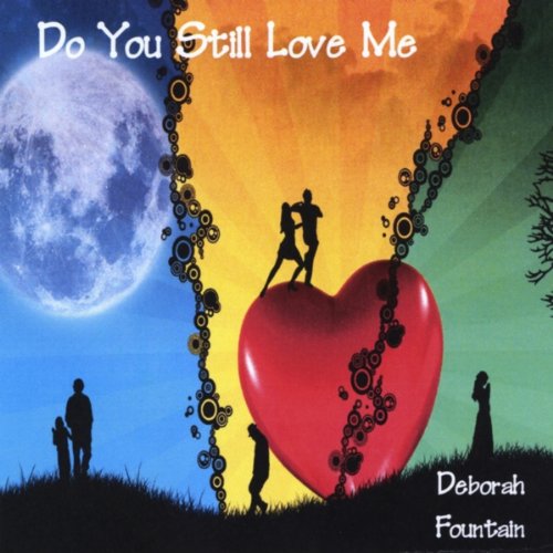 Play Do You Still Love Me by Deborah Fountain on Amazon Music