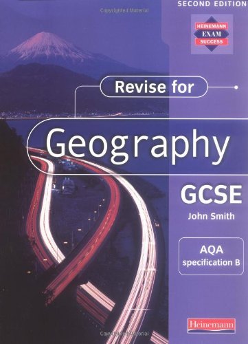 GCSE Geography for AQA specification B Student Book (GCSE Geography ...