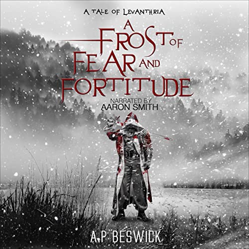 A Frost of Fear and Fortitude: The Levanthria Series (Audible Audio ...