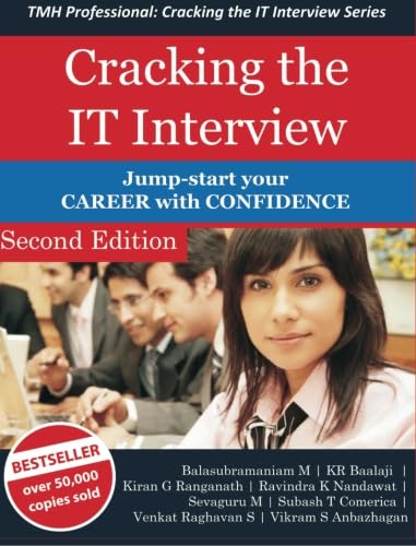 Cracking the IT Interview: Jump-start your CAREER with Confidence: M ...