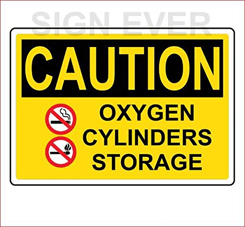 SIGN EVER Caution Oxygen Cylinders Storage Information Sign Stickers ...
