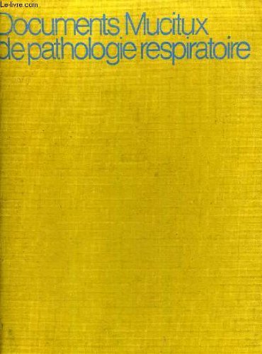 Amazon.fr - DOCUMENTS MUCITUX DE PATHOLOGIE RESPIRATOIRE - COLLECTIF ...
