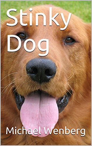 Amazon.com: Stinky Dog eBook : Wenberg, Michael: Kindle Store