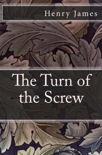 The Turn of the Screw: James, Henry: 9781516869886: Amazon.com: Books