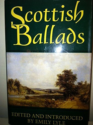 Scottish Ballads: Amazon.co.uk: Lyle, Emily: 9781566199971: Books