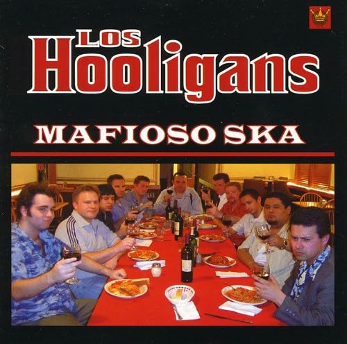 Los Hooligans - Mafioso Ska - Amazon.com Music