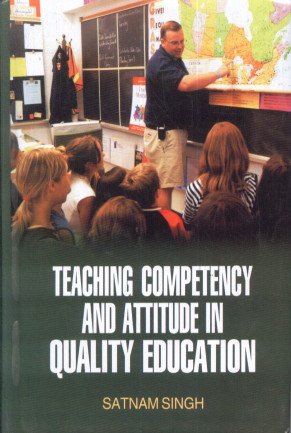 Teaching Competency and Attitude in Quality Education: Satnam Singh ...