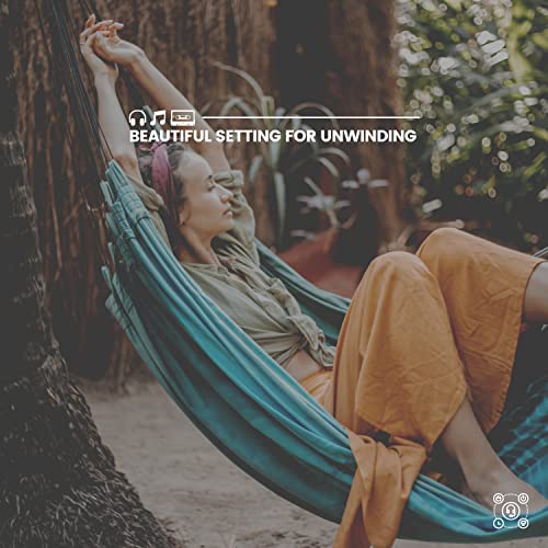 Play Beautiful Setting for Unwinding by Anti Stress, Some Relaxing ...