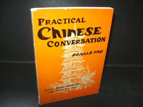 Practical Chinese conversation: Pao, Donald: Amazon.com: Books