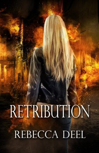 Retribution: Deel, Rebecca: 9781979818391: Amazon.com: Books